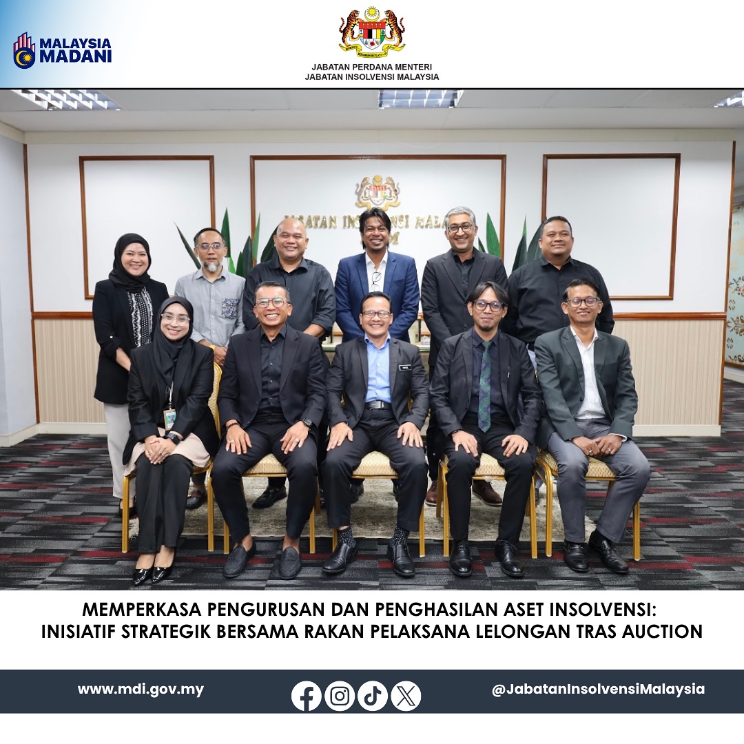 17 Okt 2025 | Memperkasa Pengurusan dan Penghasilan Aset Insolvensi ...